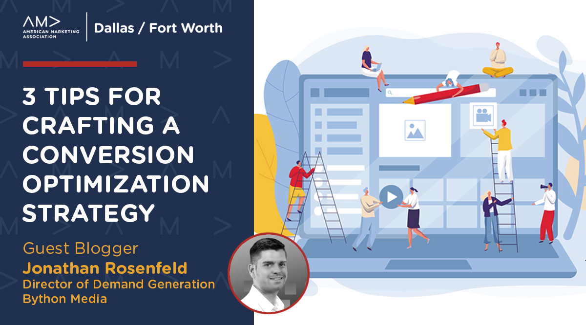 3 Tips for Crafting a Conversion Optimization Strategy – AMA DFW